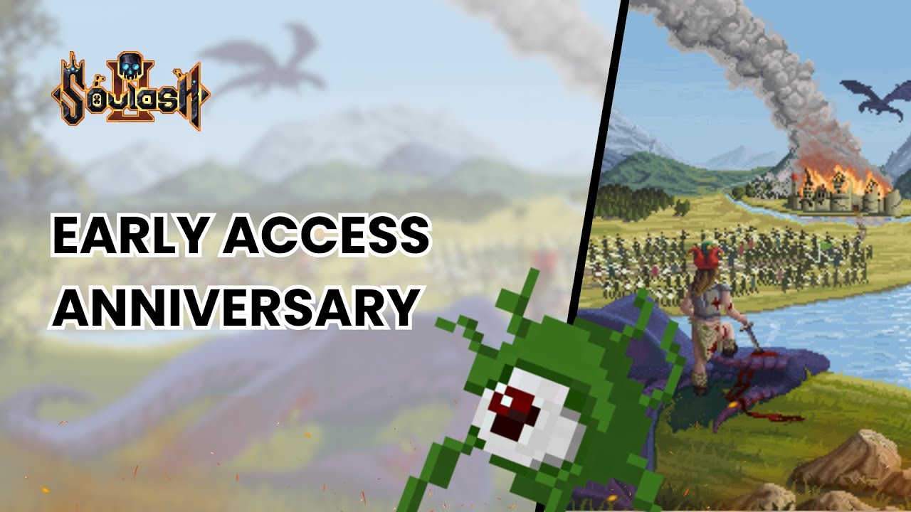 Soulash 2: EARLY ACCESS ANNIVERSARY 🥳🥂 - YouTube