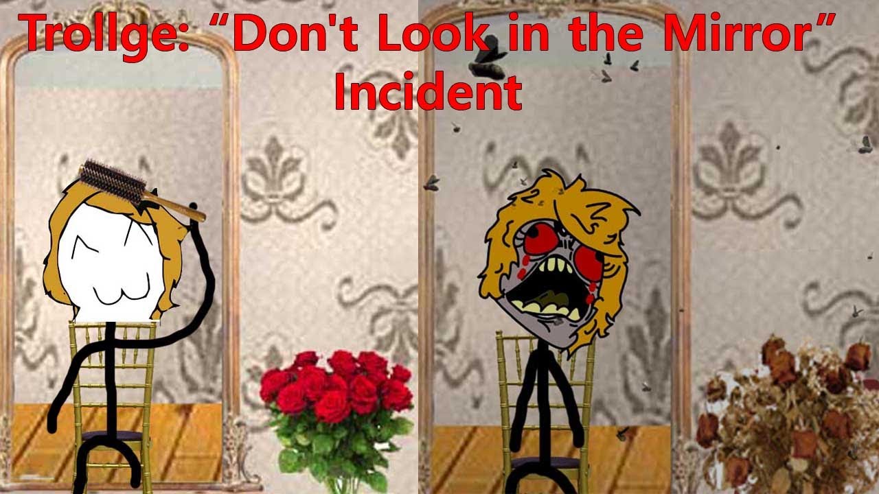 Trollge: “Don't Look in the Mirror” Incident - YouTube