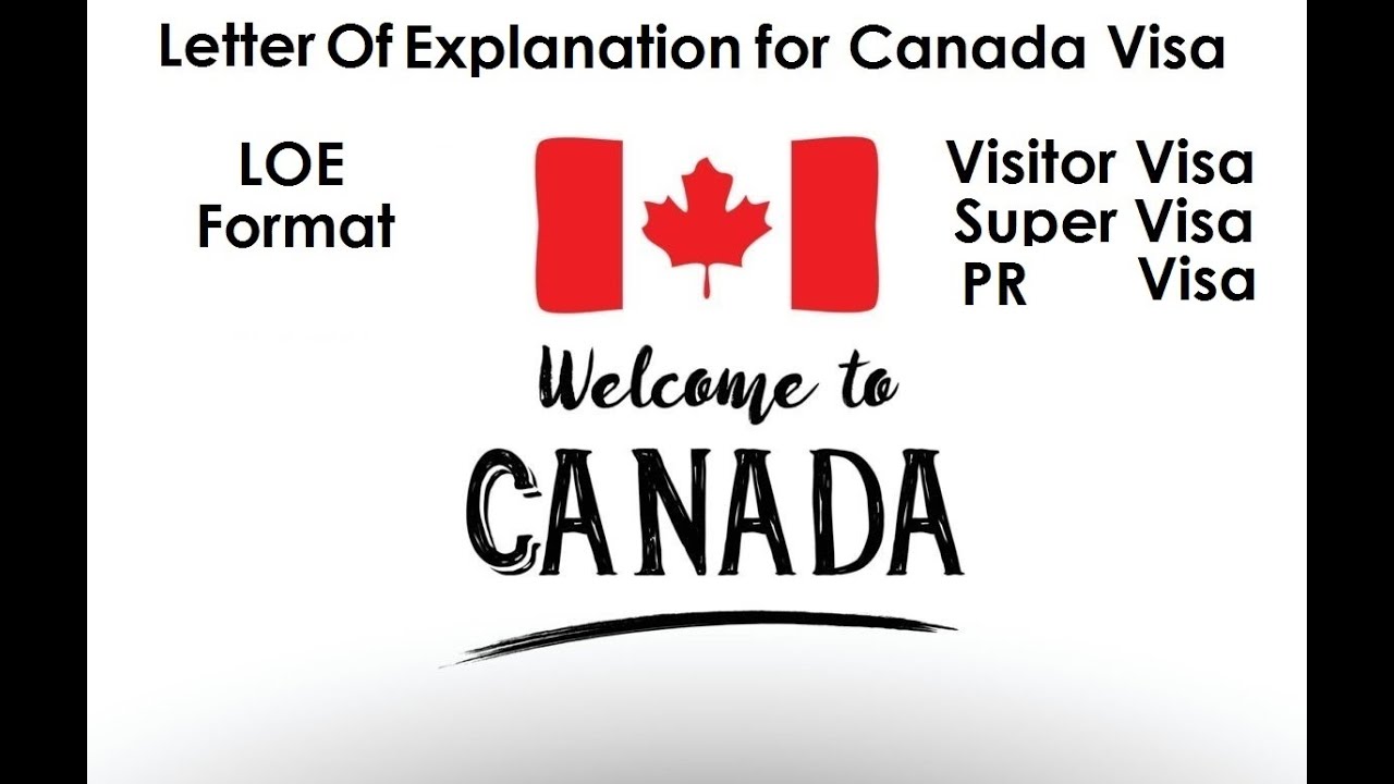 StepByStep Letter of Explanation LOE Format CANADA Visitor Visa , TRV ...
