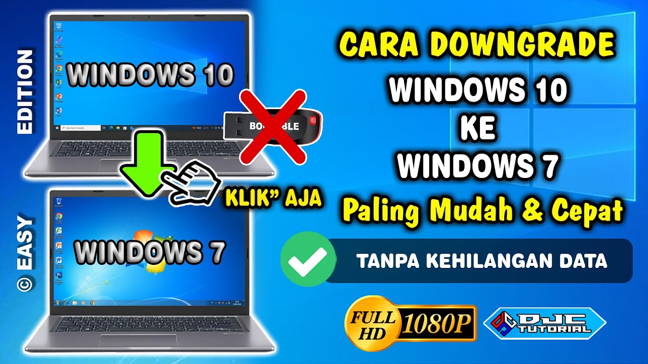 Cara Downgrade Windows 10 ke 7 Paling Mudah dan Cepat 2025 | Clean ...