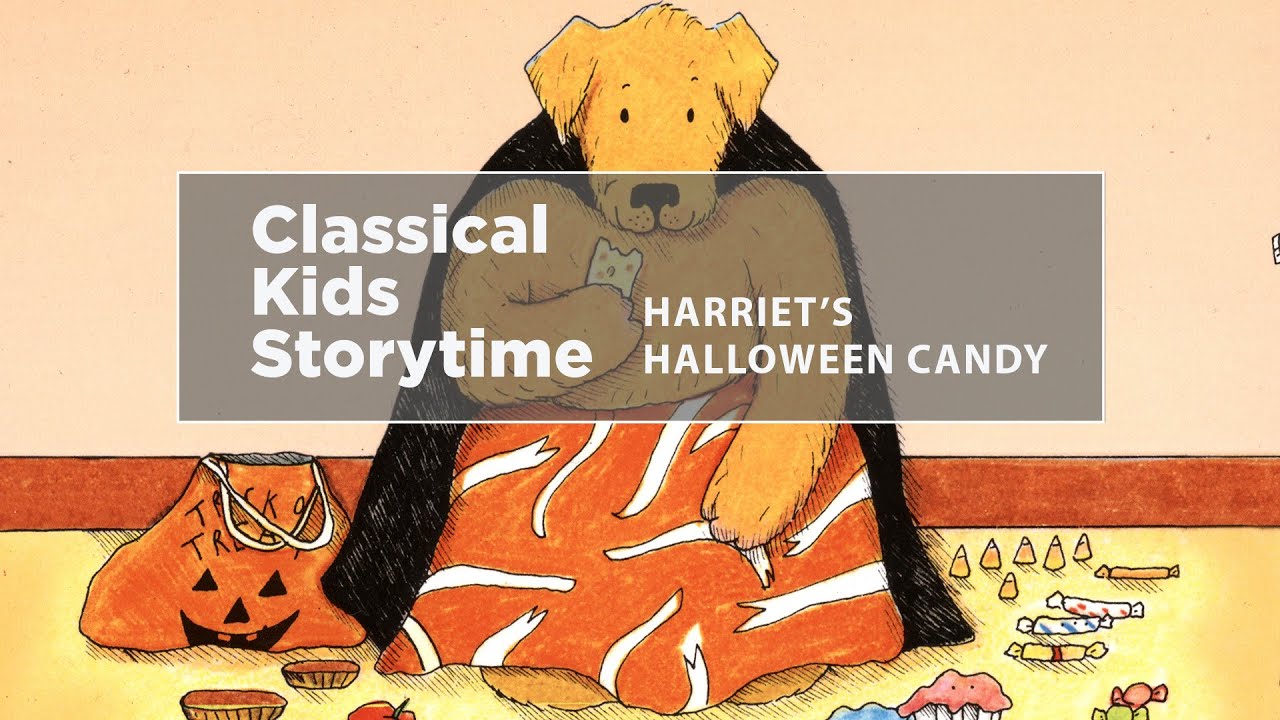YourClassical Storytime: Harriet's Halloween Candy - YouTube