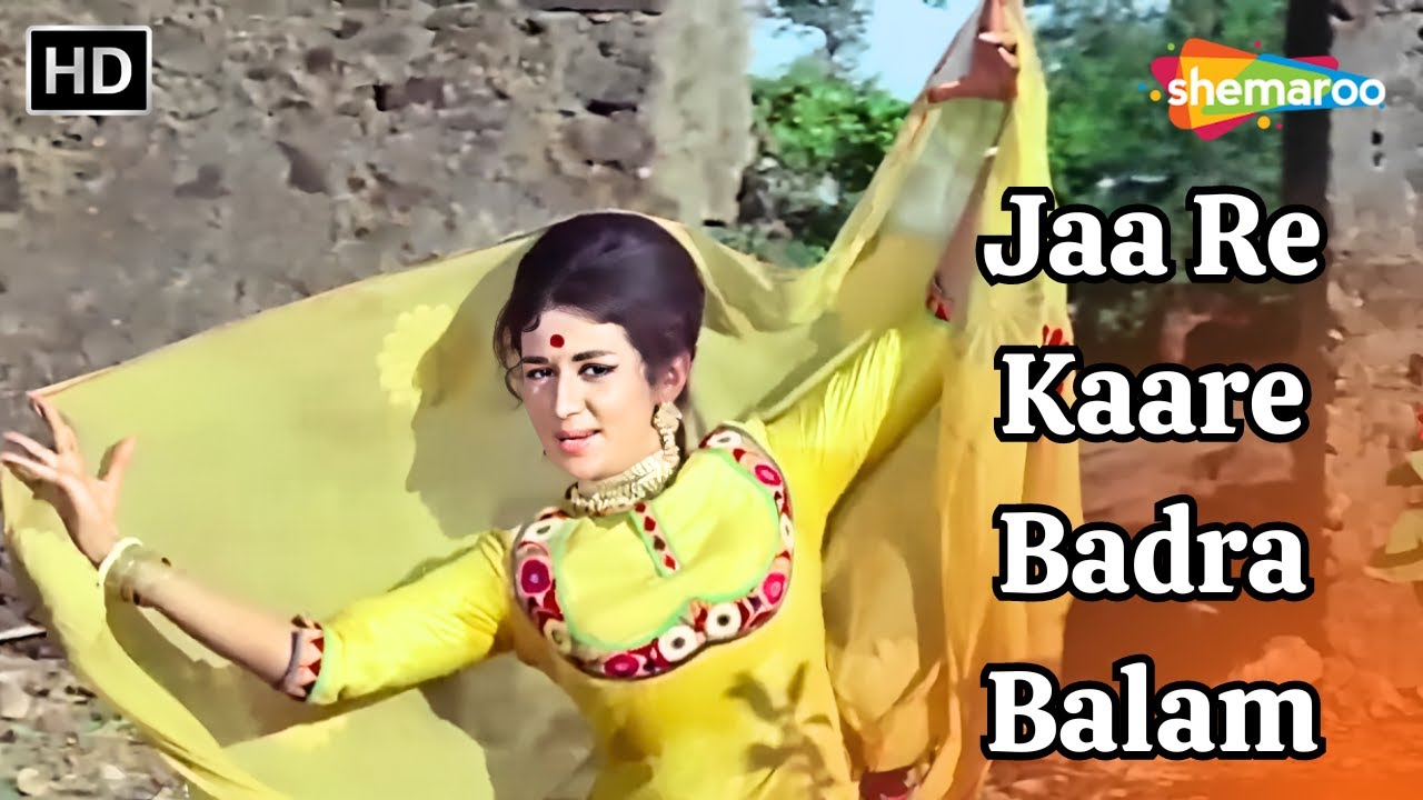 Jaa Re Kaare Badra Balam | Dharti Kahe Pukar ke (1969) | Nanda ...