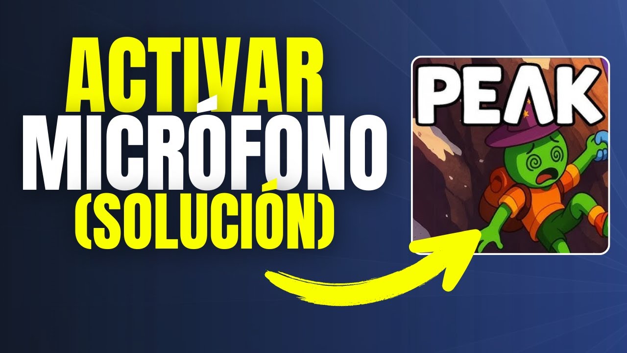 Cómo ACTIVAR el Micrófono en PEAK: ¡SOLUCIÓN si No te Deja Hablar o No ...