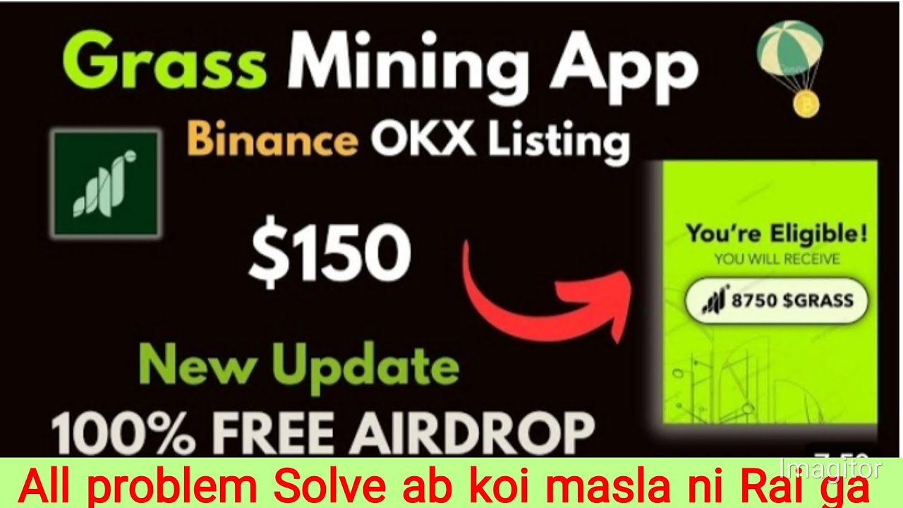 Grass Mining app Fast earnings trick || Grass Mining Listing Binance ...