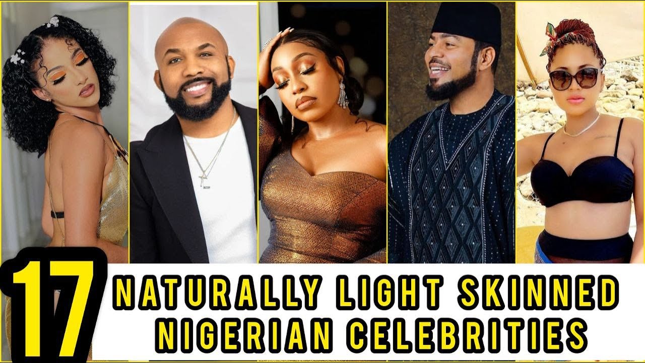 17 Nigerian and Nollywood Celebrities Who Are Naturally Light skinned ...