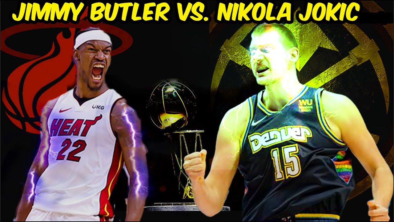 Jimmy Butler Vs. Nikola Jokic Finals Trailer - YouTube