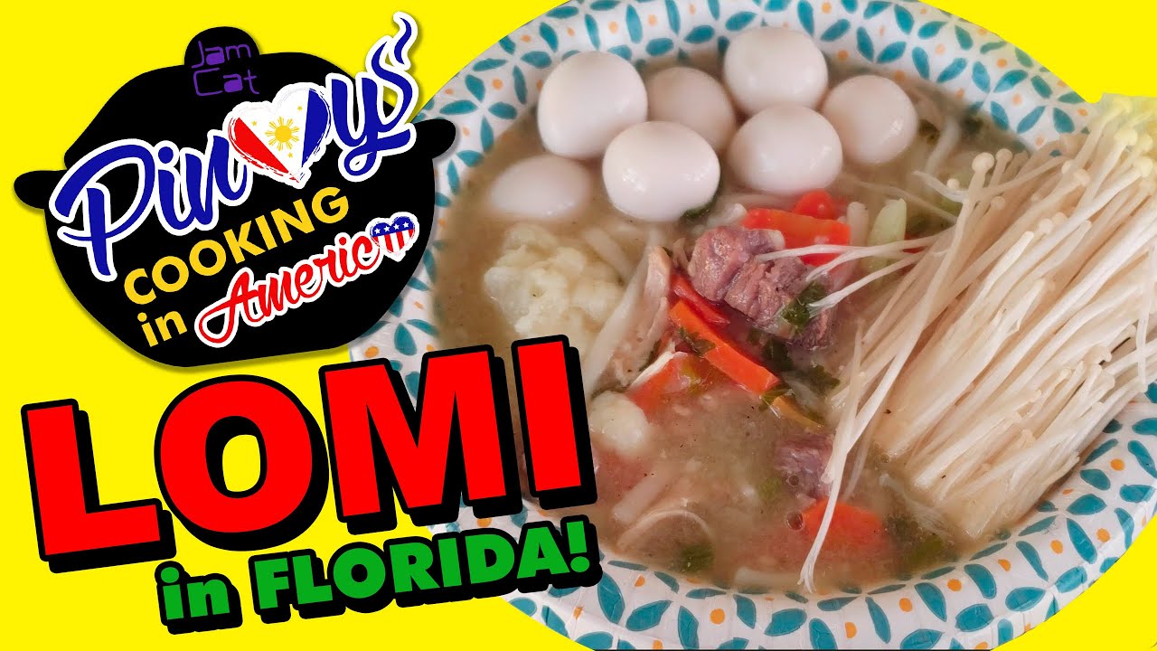Cooking Lomi in Florida, also called Pancit Lomi - YouTube