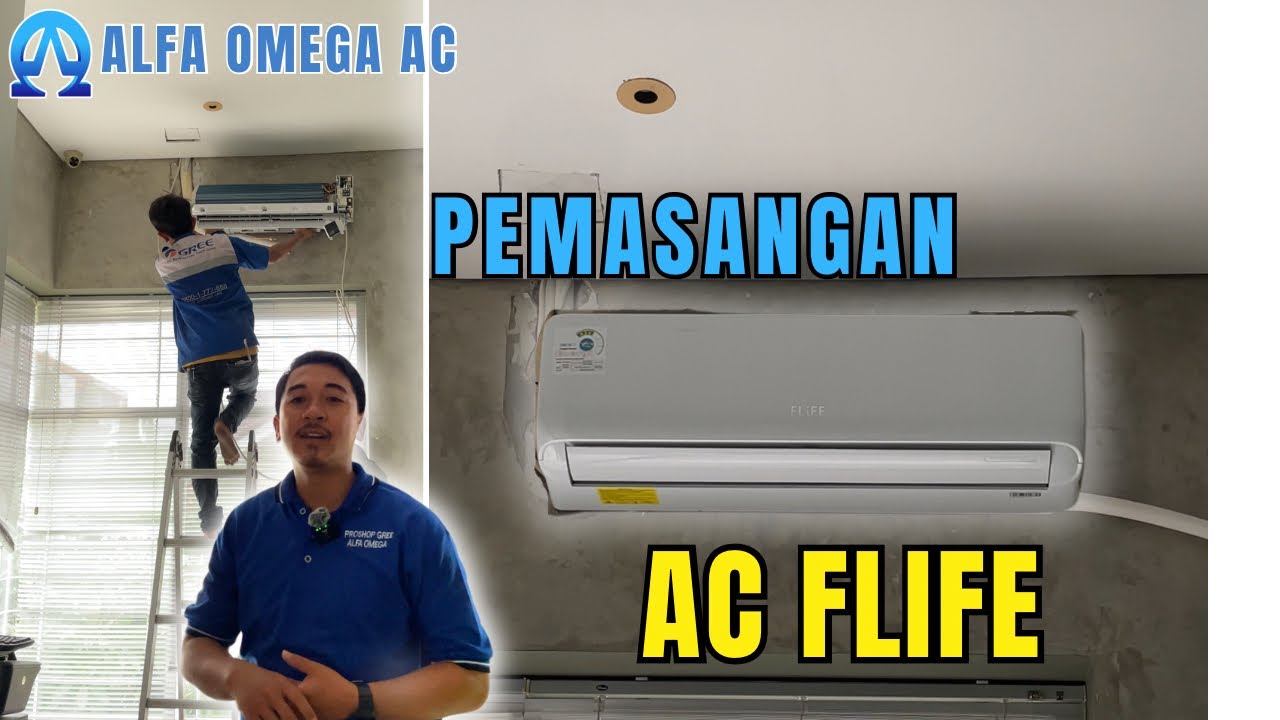 Pemasangan AC FLIFE - YouTube