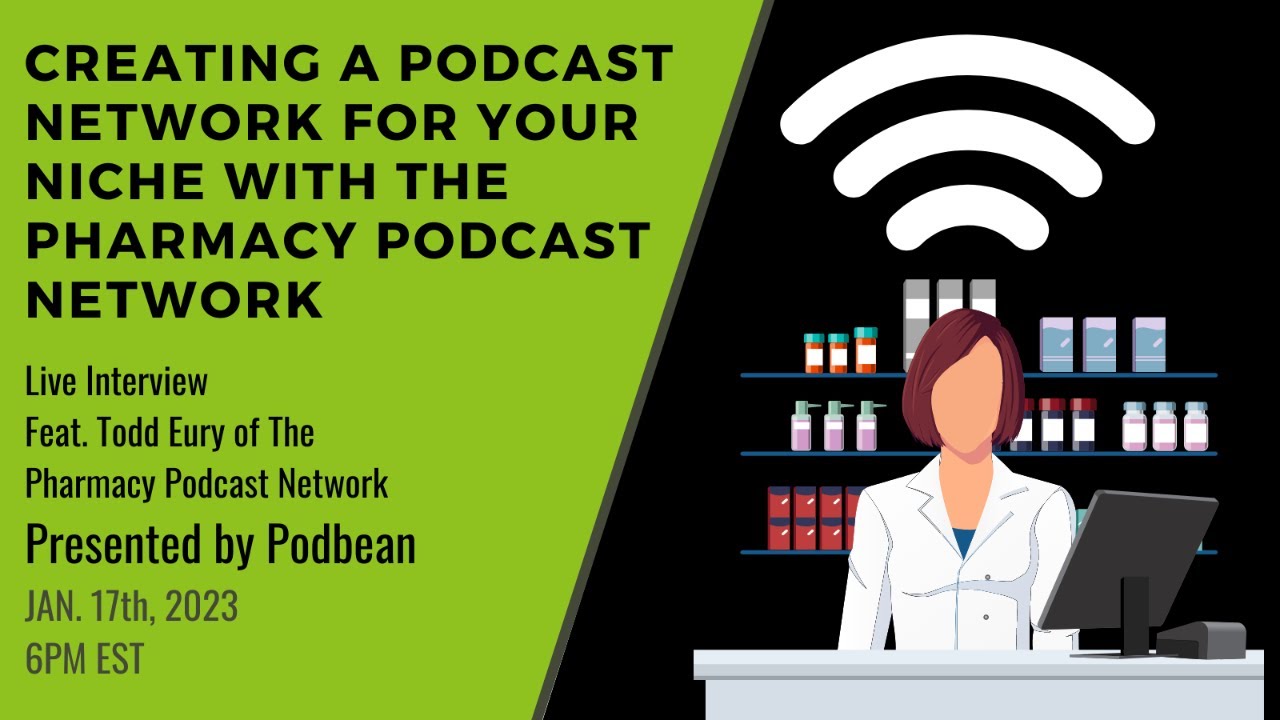 Creating a Podcast Network For Your Niche with The Pharmacy Podcast ...