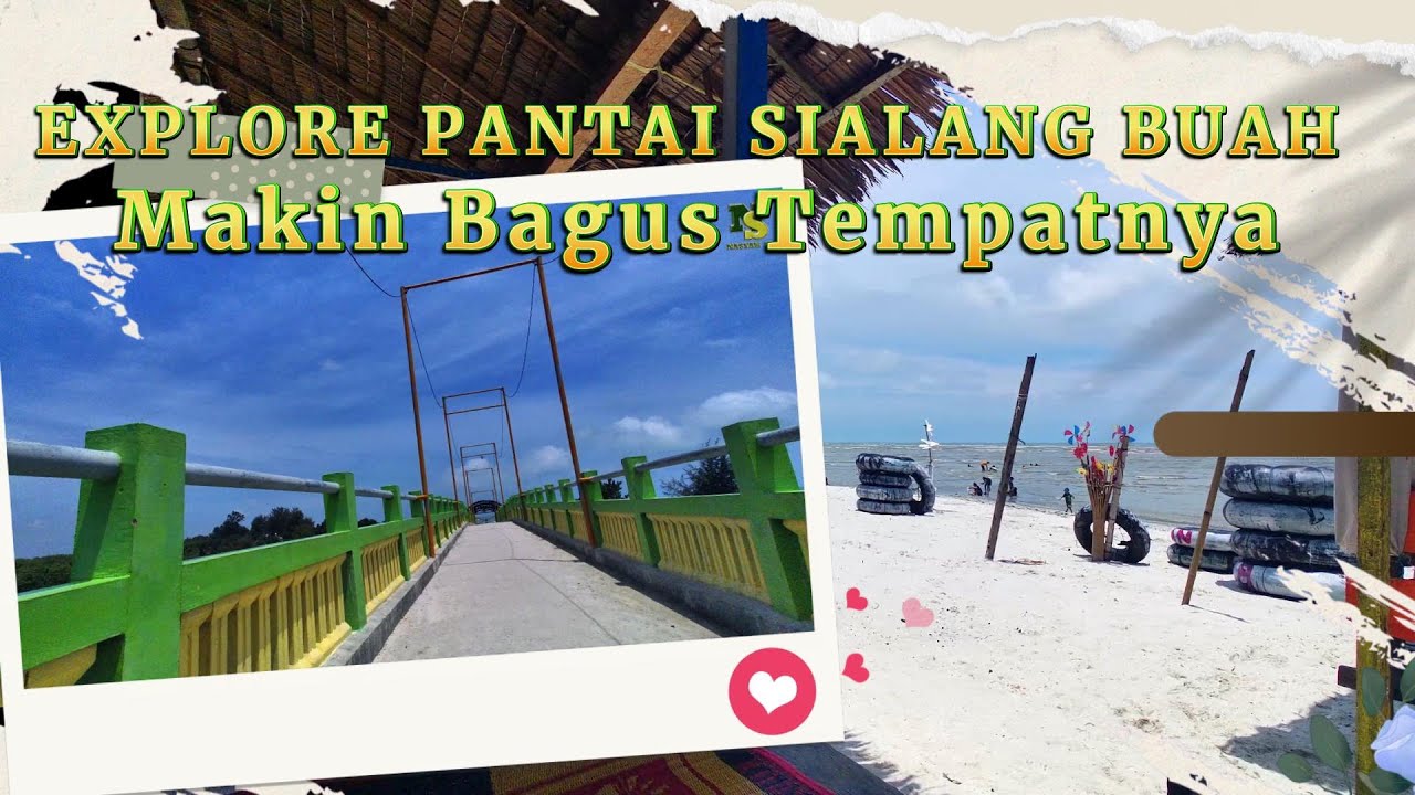 Pantai Sialang Buah Terbaru !! - YouTube