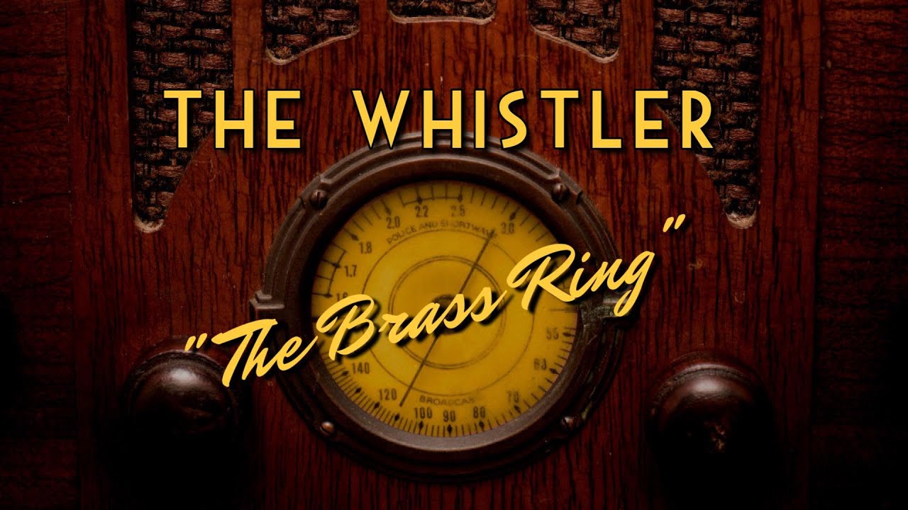 The Whistler-Classic Mystery Radio-"The Brass Ring" - YouTube