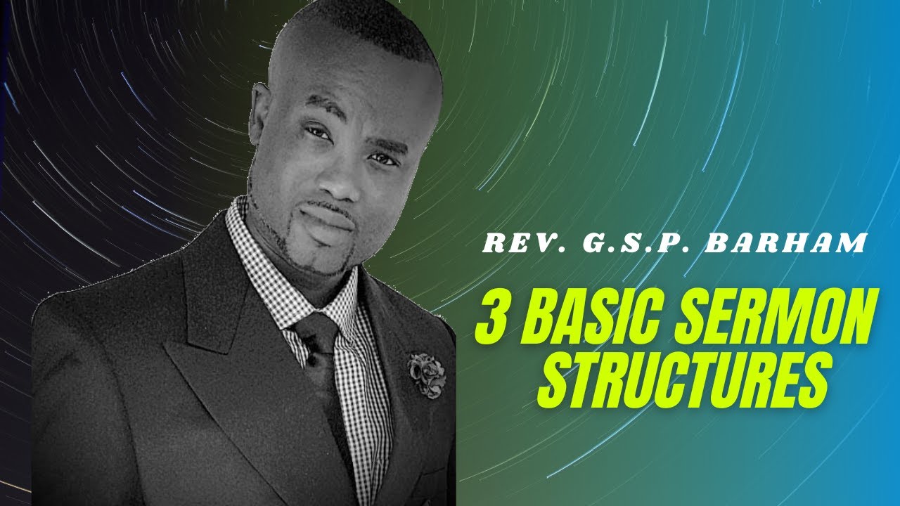 3 Basic Sermon Structures for Young Preachers. - YouTube