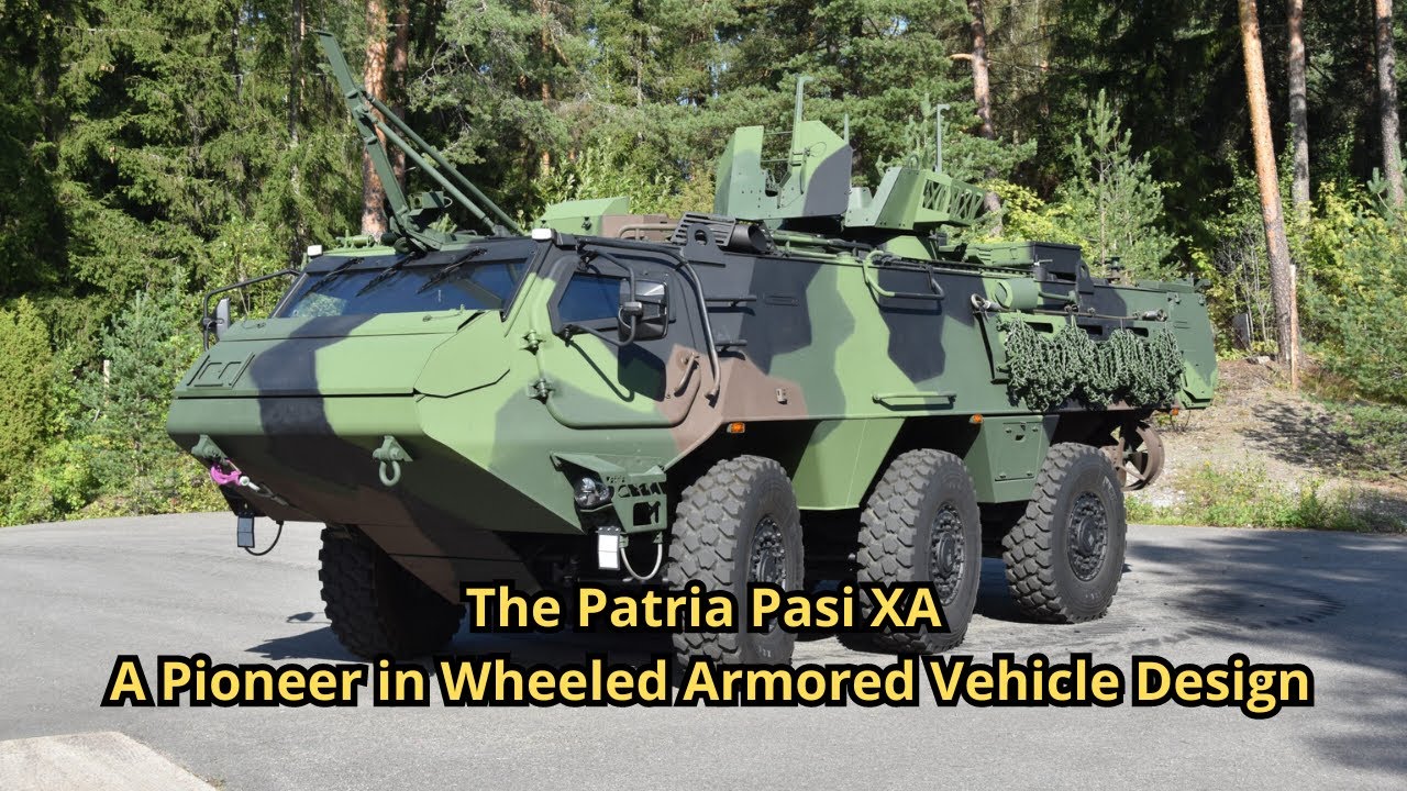 The Patria Pasi XA: A Pioneer in Wheeled Armored Vehicle Design - YouTube
