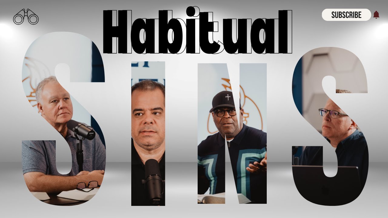 EP 146 | What is Habitual Sin? | Redeeming Truth - YouTube