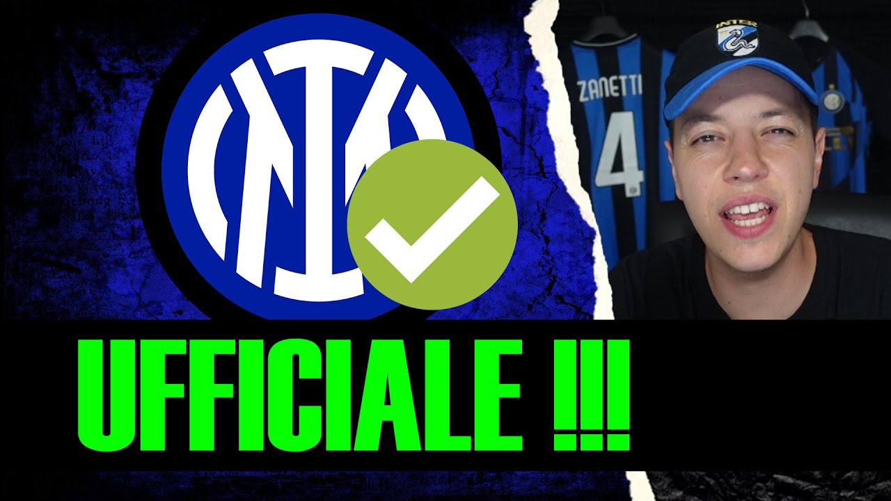 ️ È UFFICIALE! FINALMENTE!! INTER NEWS🔥 - YouTube