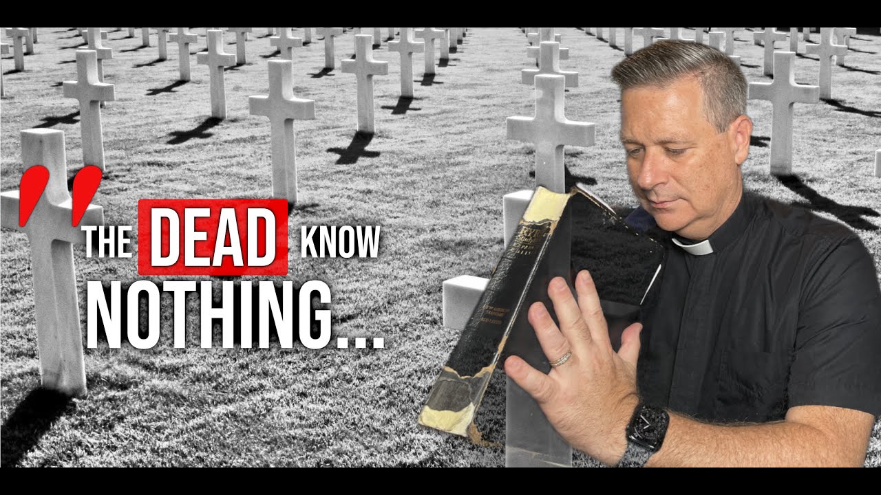 WHY does the BIBLE DECLARE the DEAD KNOW NOTHING??? - YouTube