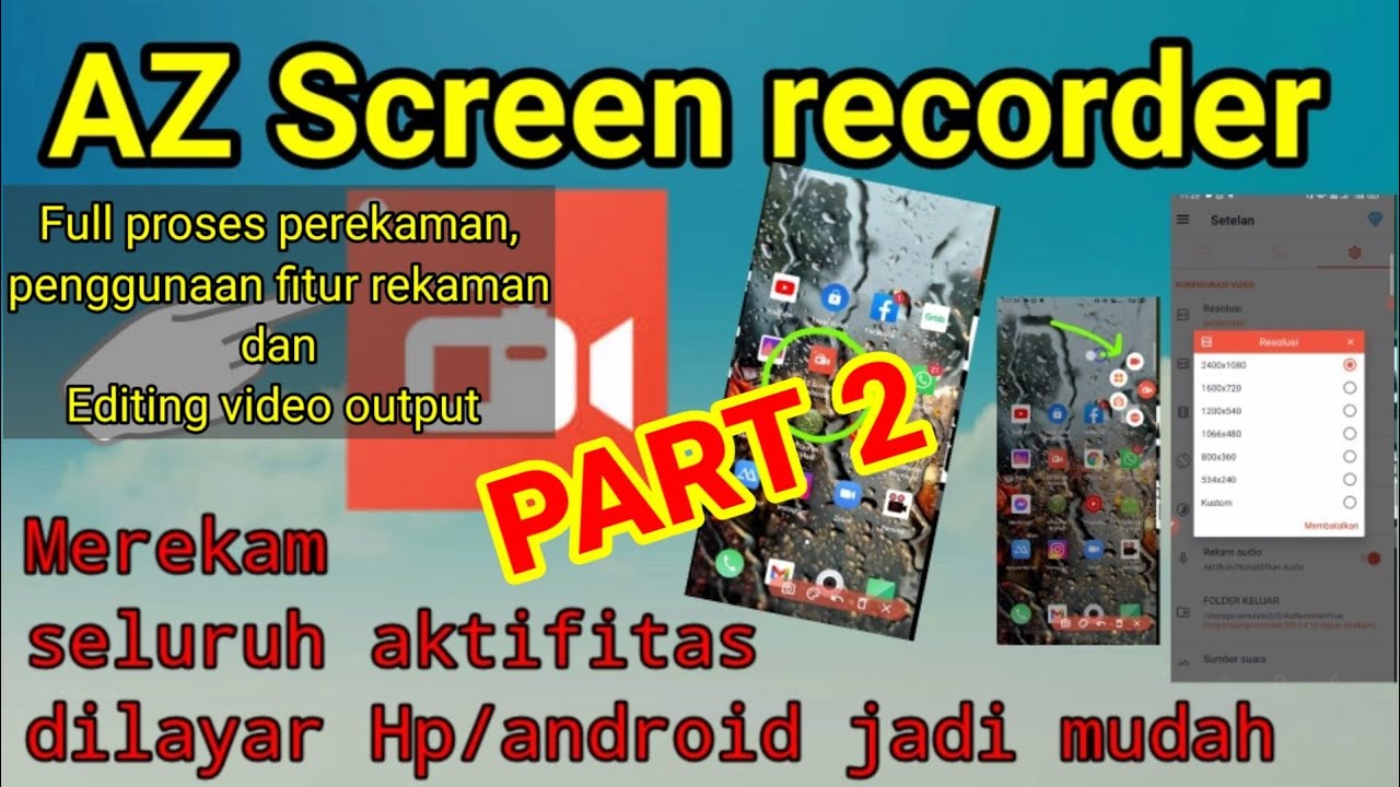 AZ Screen Recorder Part 2 : Cara menggunakan AZ Screen Recorder l cara ...