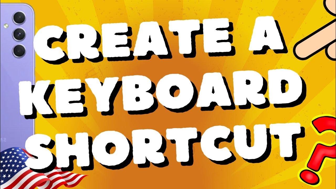 How Do I Create A Keyboard Shortcut On My Samsung A54 5G A53 A73 S23 how-do-i-create-a-keyboard-shortcut-on-my-samsung-a54-5g-a53-a73-s23
