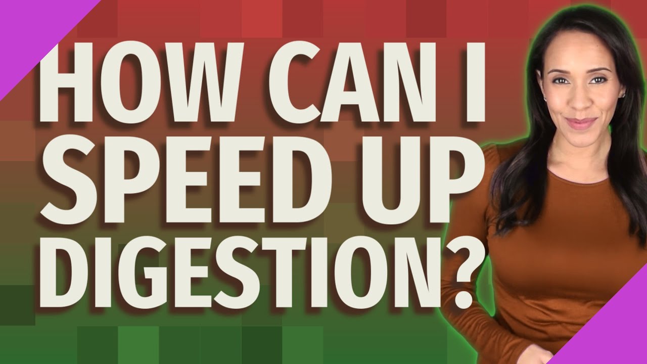 How can I speed up digestion? - YouTube