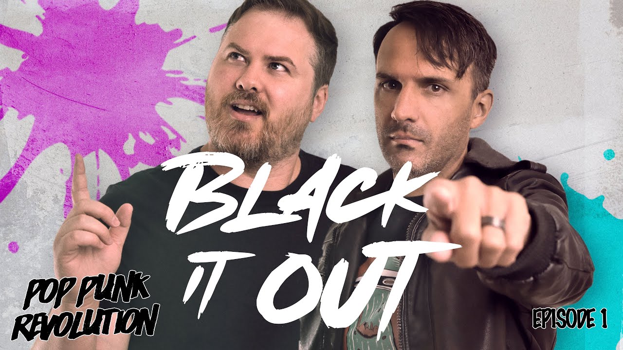 Episode 01 - The Pop Punk Revolution Podcast - Black It Out - YouTube