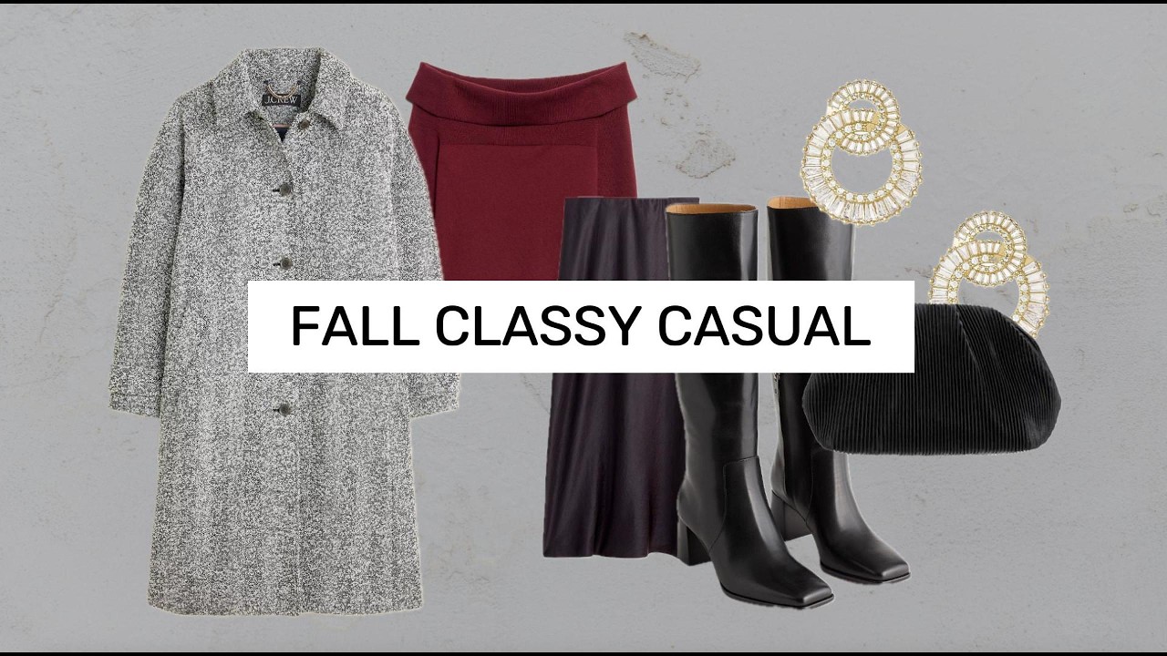 21 CLASSY CASUAL FALL Outfits to Transform Your Wardrobe in Under 10 ...