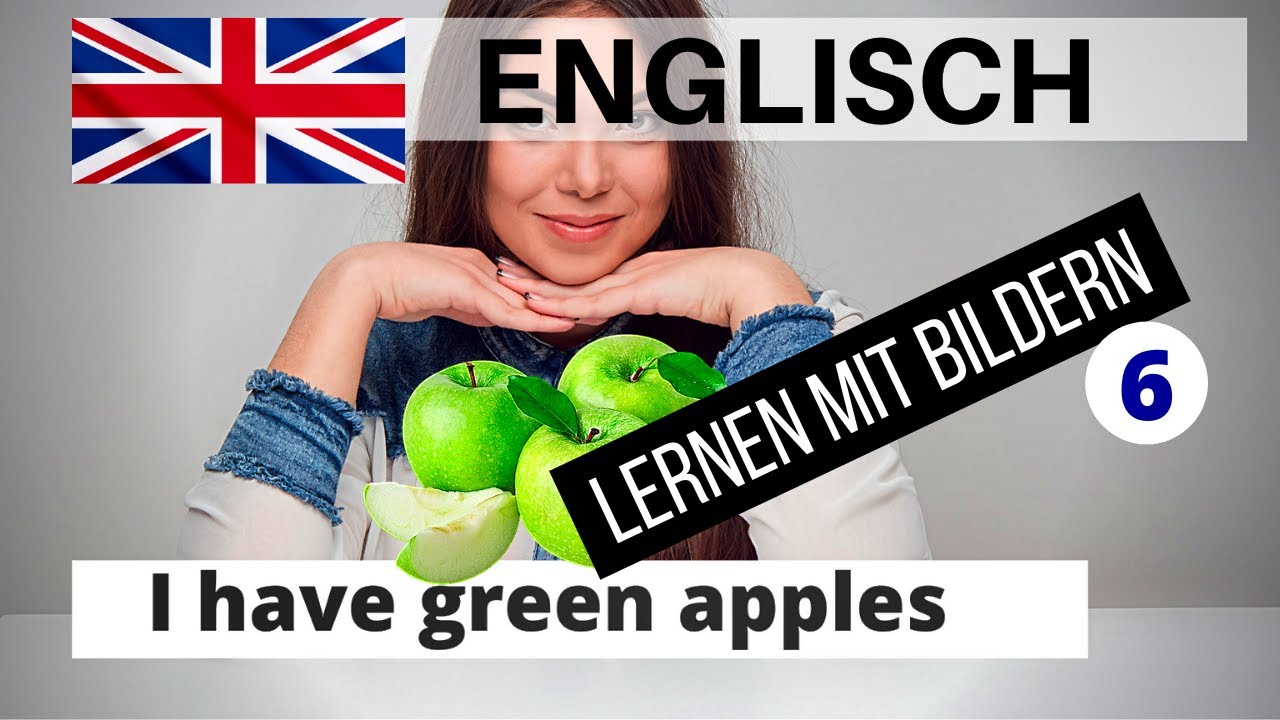 Englisch lernen für Anfänger A1 | Lernen mit Bildern #6 | Deutsch ...