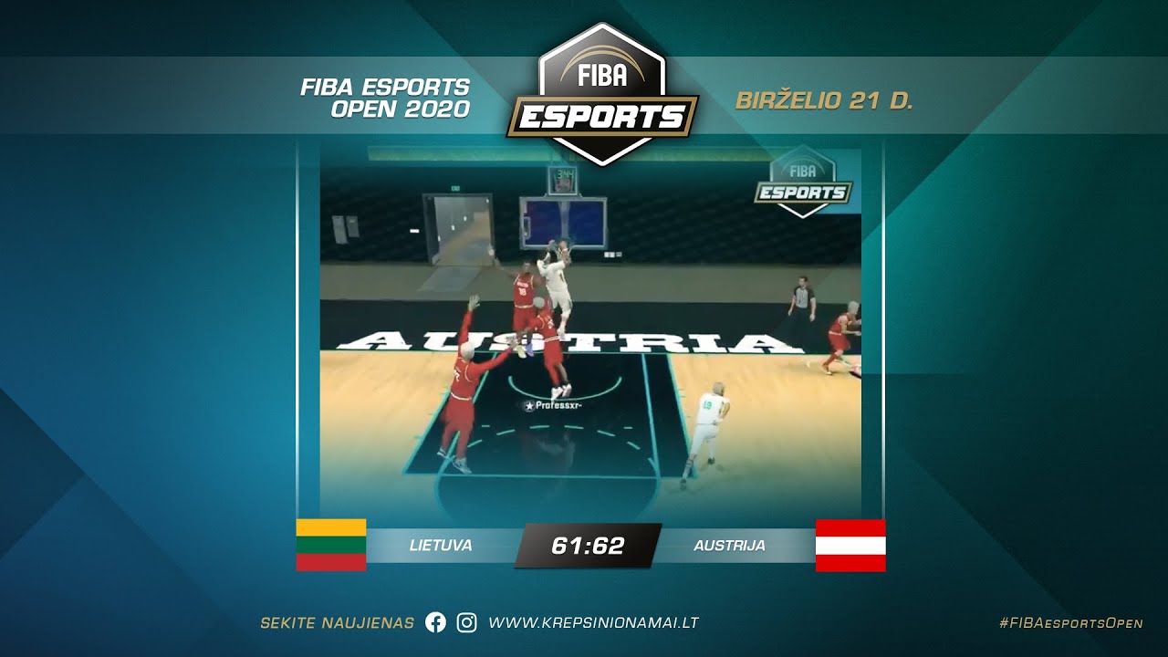 FIBA Esports Open 2020: Austrija - Lietuva - YouTube