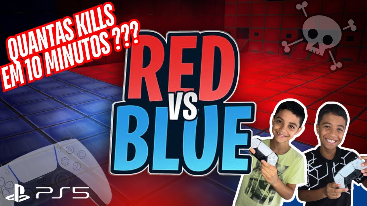 QUANTAS KILLS CONSEGUIMOS NO FORTNITE EM 10 MINUTOS ? (Red x Blue ...