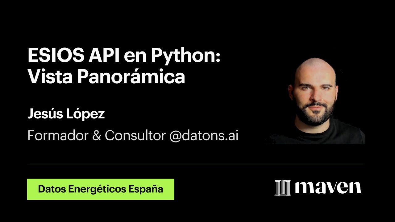 #9 ESIOS API (Datos Energía España) en Python: Vista Panorámica - YouTube