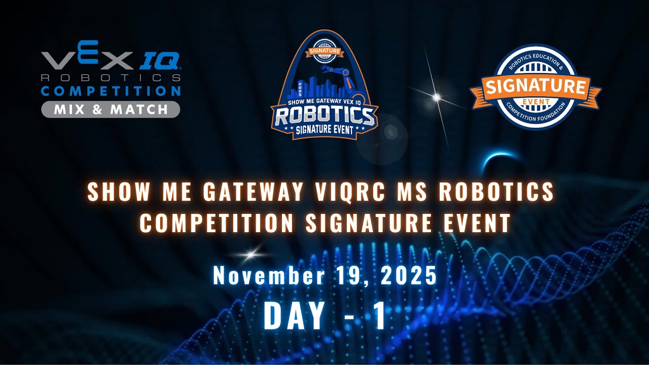 Show Me Gateway VEX IQ MS Robotics Competition Signature Event - Day 1 ...