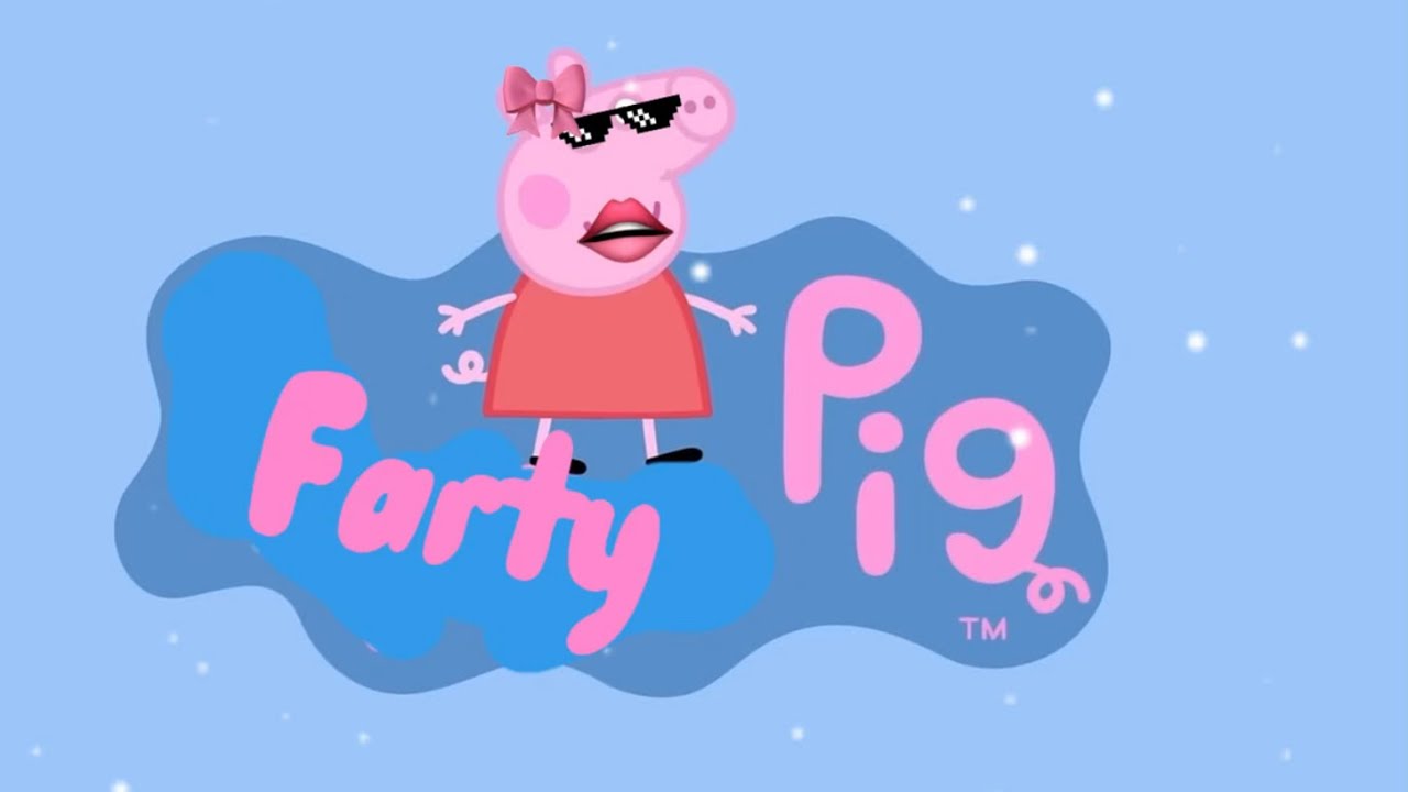 Farty pig version funny of peppa pig - YouTube