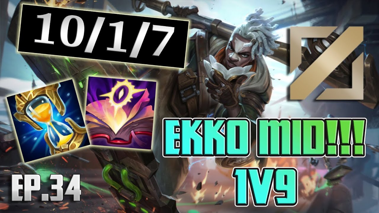 EKKO MID is a 1V9 MONSTER!!! - Ekko #34 - League of Legends - YouTube