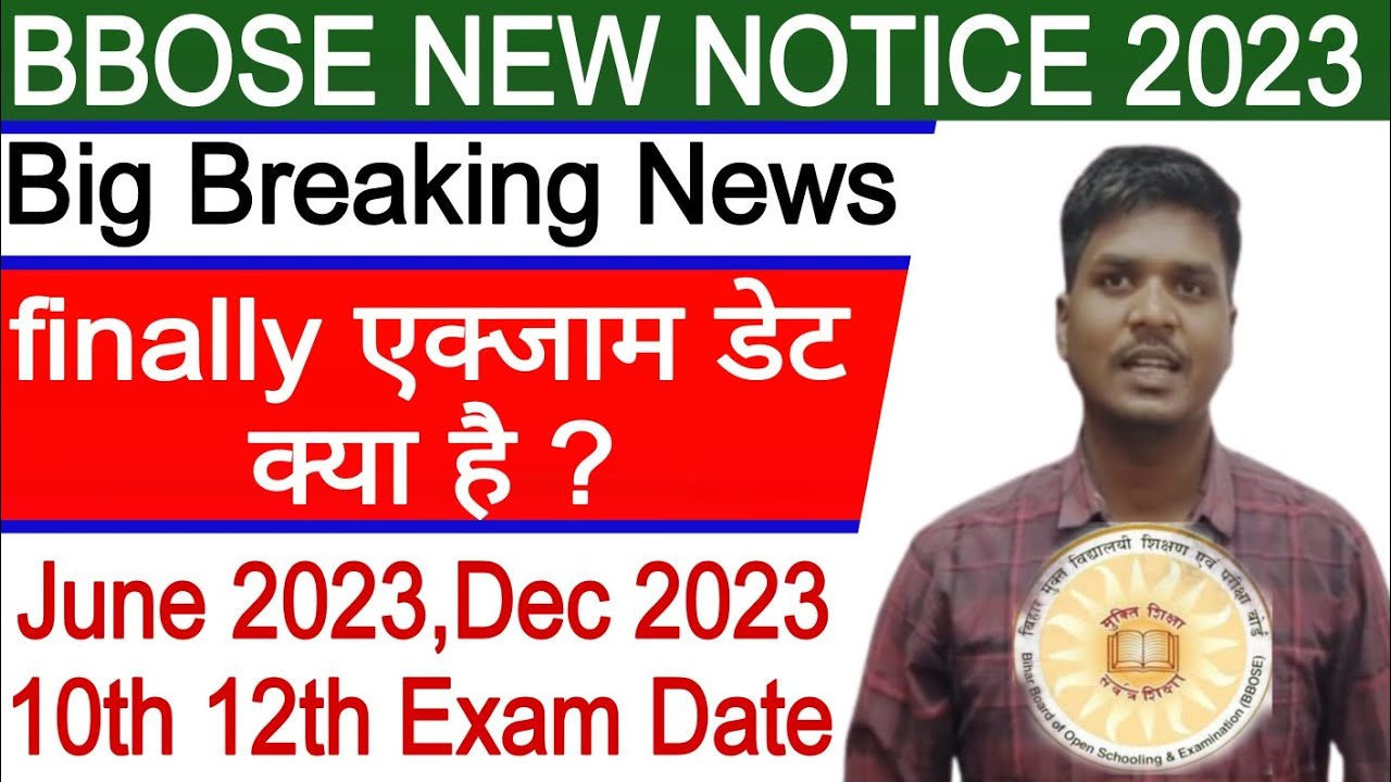 BBOSE New Notice Today, BBOSE 10th exam date 2023, bbose 12th June exam ...