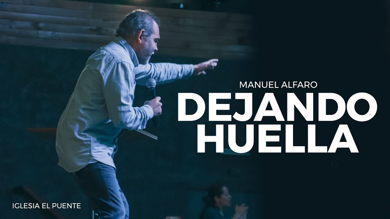 DEJANDO HUELLA -Manolo Alfaro - YouTube