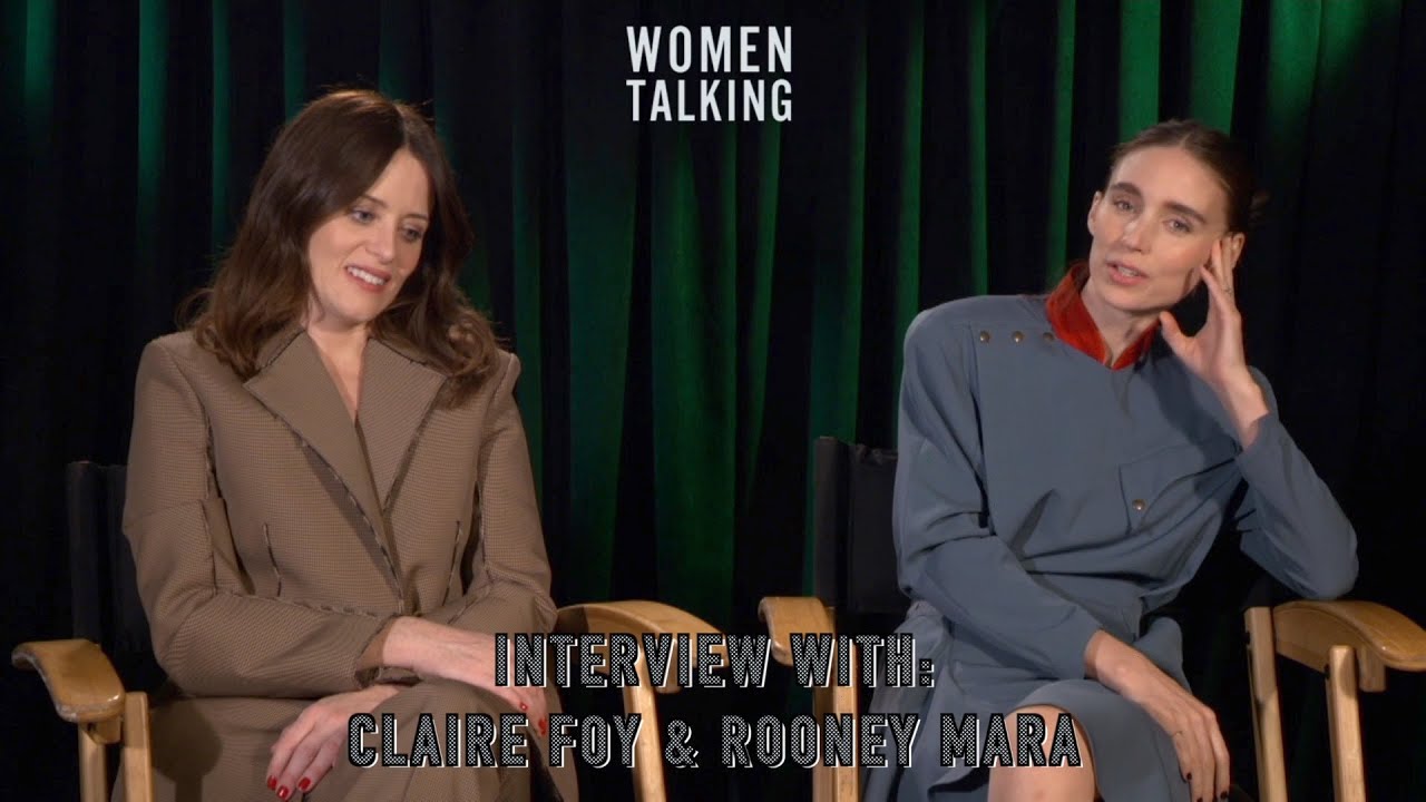 "Women Talking" Claire Foy & Rooney Mara Interviews - YouTube
