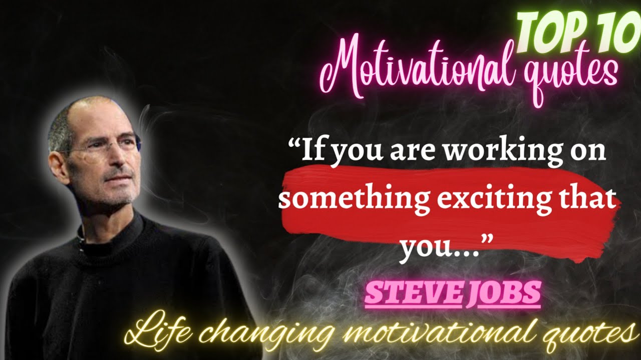 Motivational lines by Steve jobs || Top 10 motivational quotes || # ...
