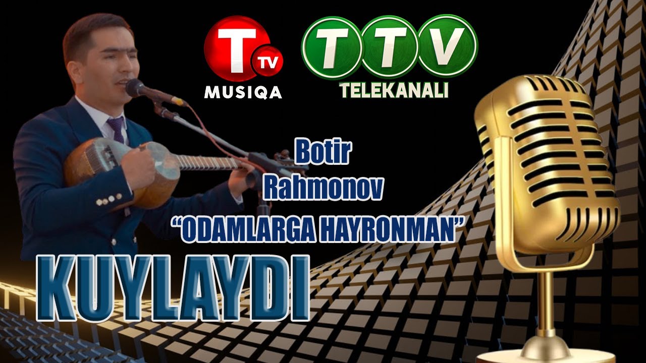 Botir Rahmonov Kuylaydi "Odamlarga hayronman" qo'shig'i. - YouTube