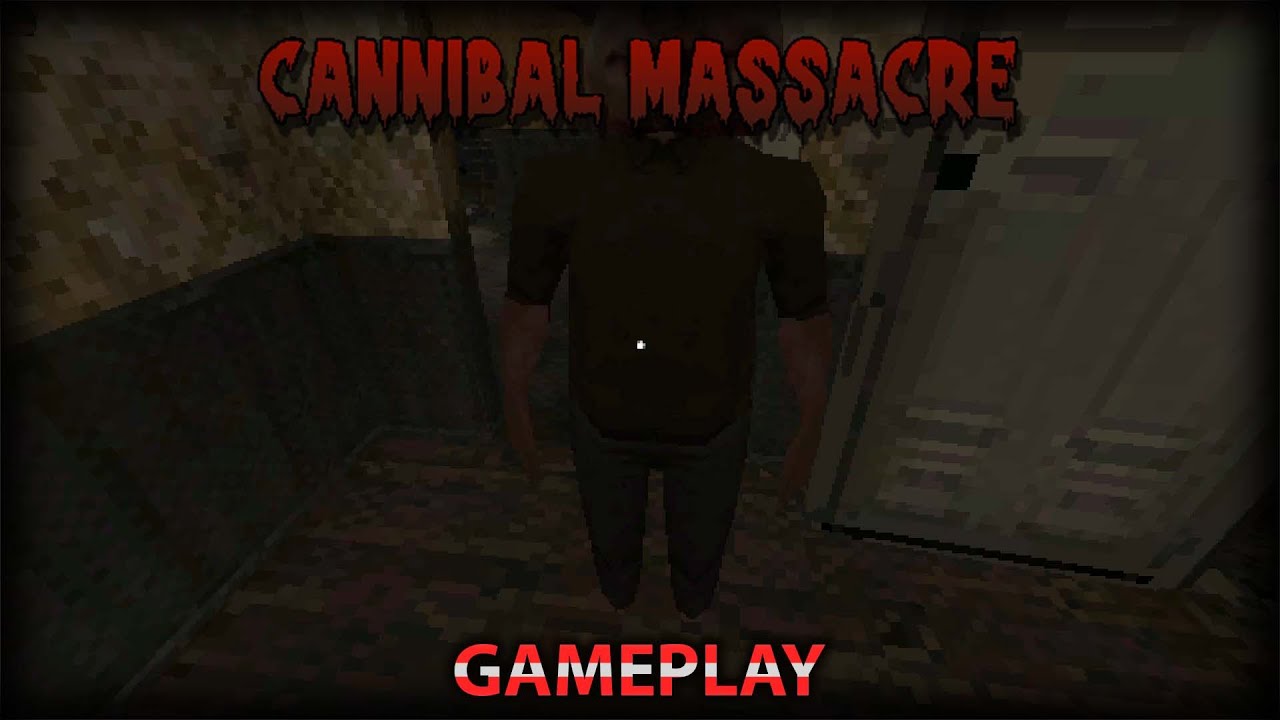 Cannibal Massacre - Indie Horror Game(GAMEPLAY) - YouTube