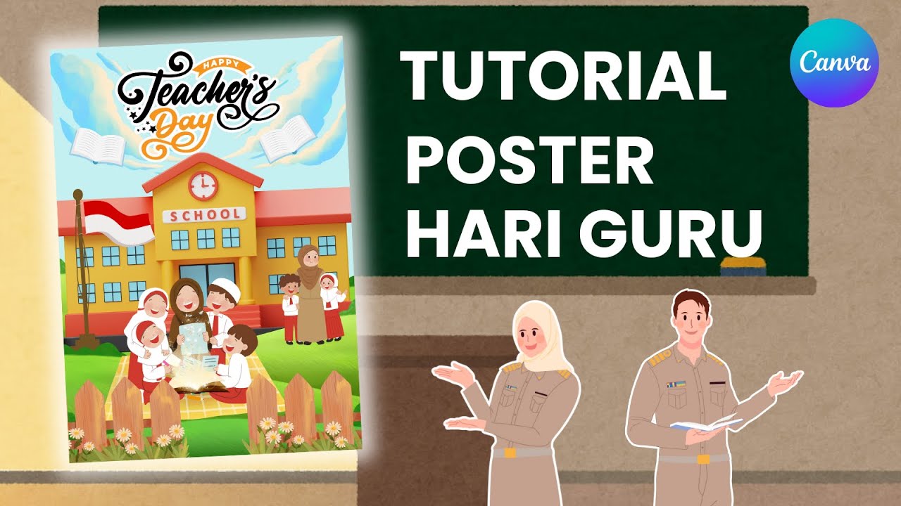 CARA MEMBUAT POSTER HARI GURU DI CANVA - YouTube