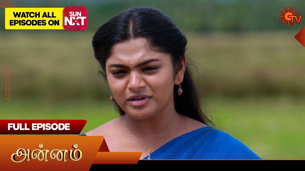 Annam - Full Episode | EP - 22 | 26 Dec 2024 | Tamil Serial | Sun TV ...