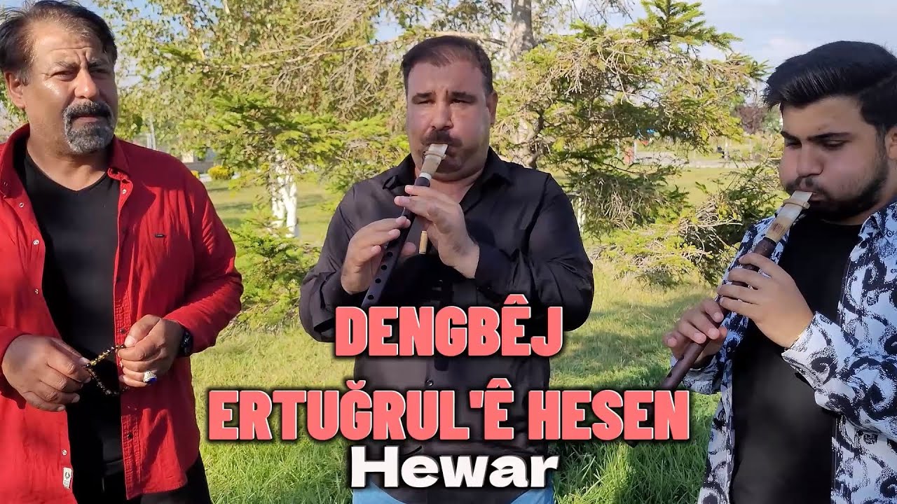 Dengbej Ertuğrul'ē Hesen - Hewar Hewar - Dertli Ağlatan Stran Köy ...