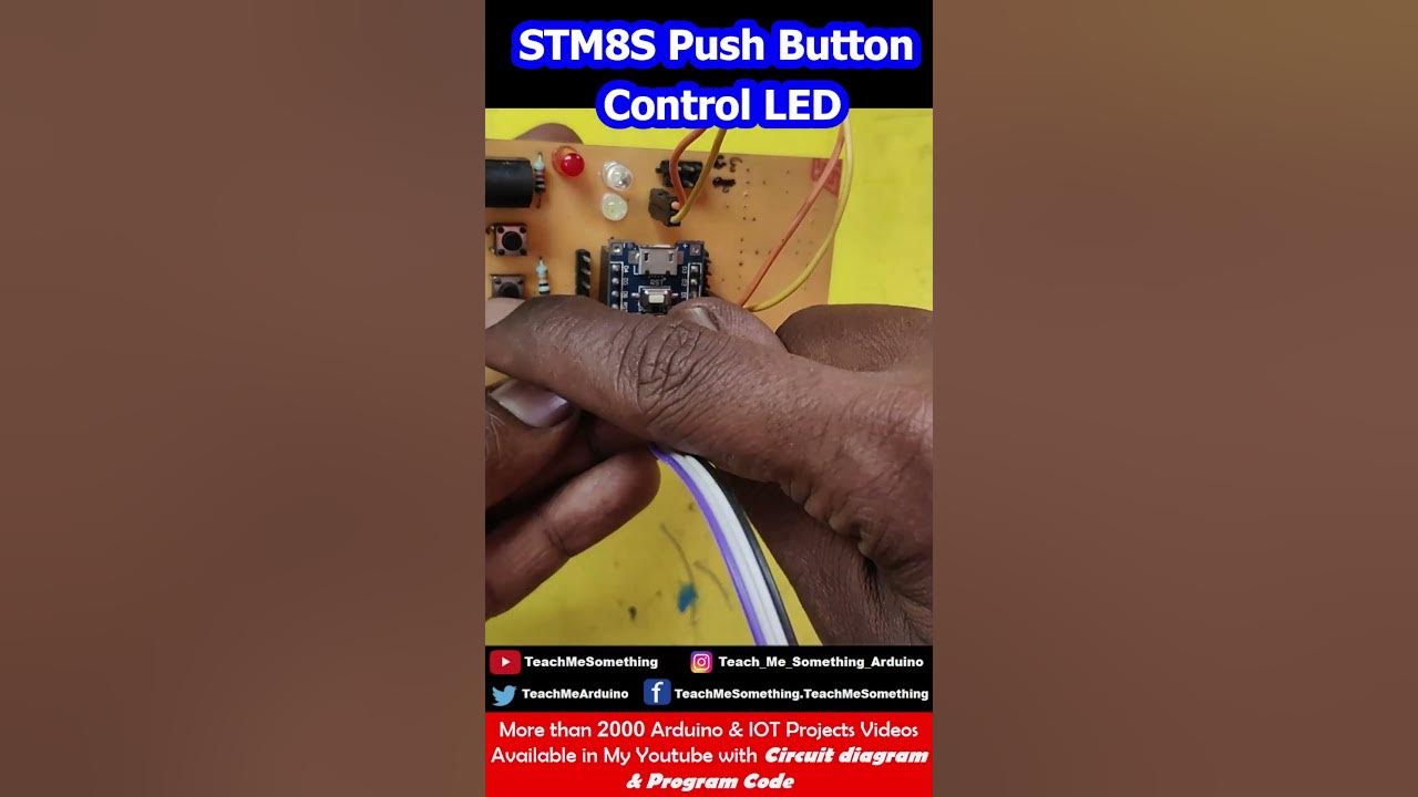 STM8S103F3P6 Push button Control LED with Arduino IDE | STM8S103F3P6 Arduino IDE Teach Me ...