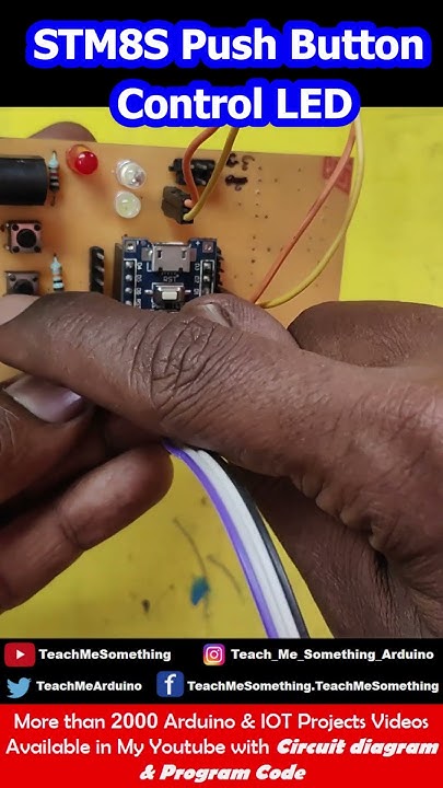 STM8S103F3P6 Push button Control LED with Arduino IDE | STM8S103F3P6 Arduino IDE Teach Me ...