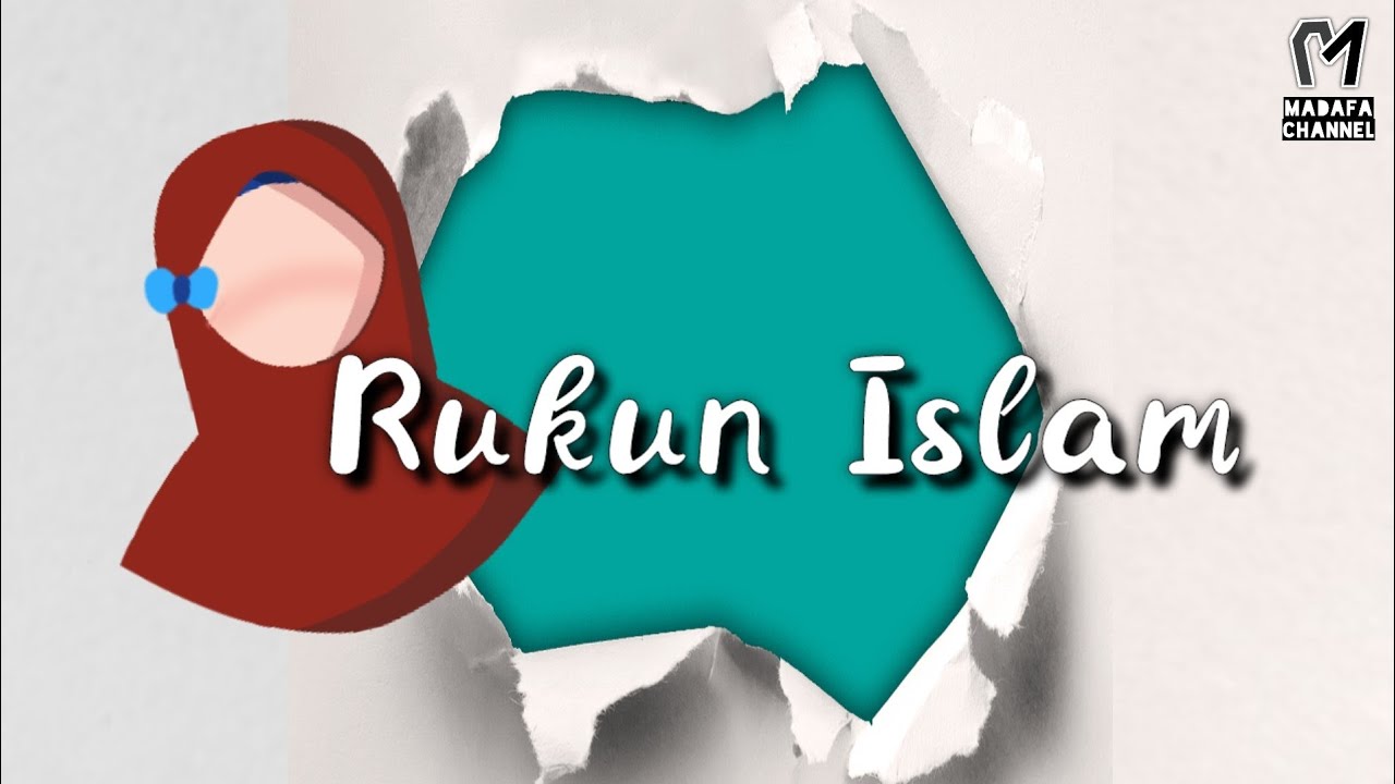 Rukun Islam ada 5-Madafa Channel-Aira Animasi - YouTube