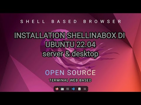 TERMINAL BASED BROWSER : Installation Shellinabox IN Ubuntu 22.04 versi Server & Desktop - YouTube