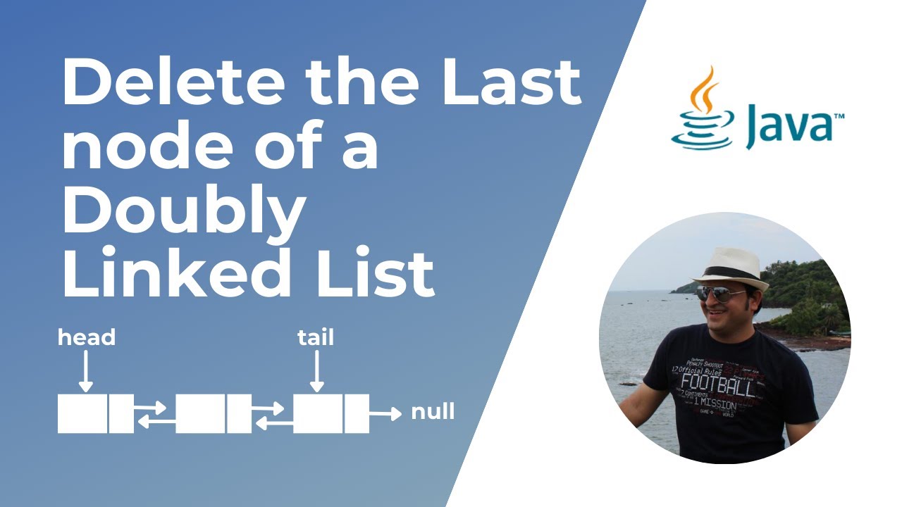 How To Delete Last Node In A Doubly Linked List In Java YouTube How To Delete Last Node In A Doubly Linked List In Java YouTube