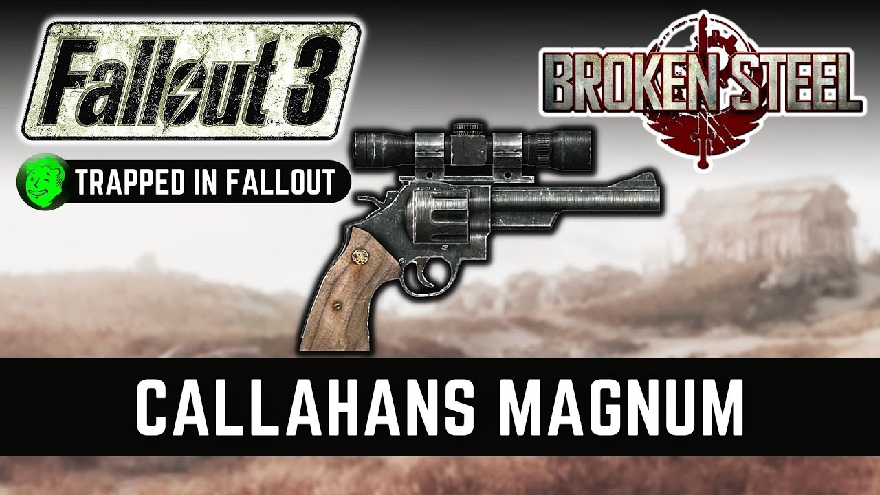 Fallout 3: Callahans Magnum Unique Weapon - YouTube