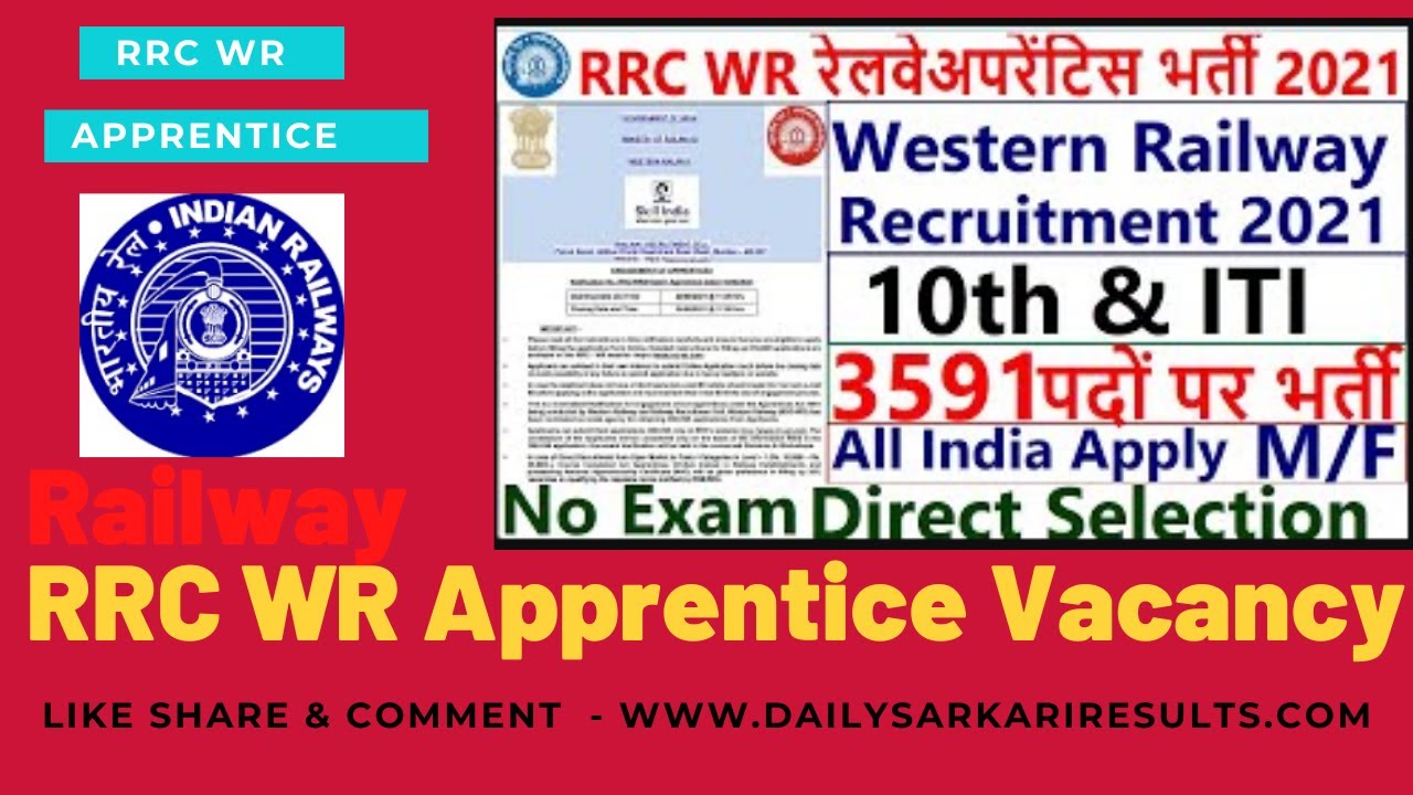 Railway WR Apprentice Recruitment 2021 | RRC Western Railway Apprentice ...