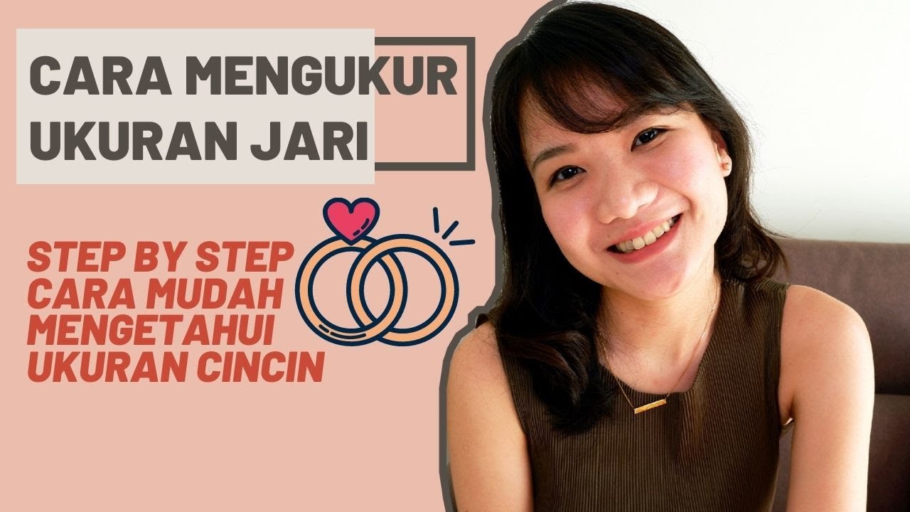 CARA MENGETAHUI UKURAN JARI UNTUK CINCIN [SANGAT MUDAH] - YouTube