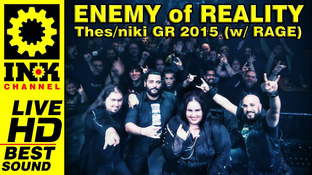 ENEMY of REALITY - concert w/ RAGE - Thessaloniki2015 - YouTube